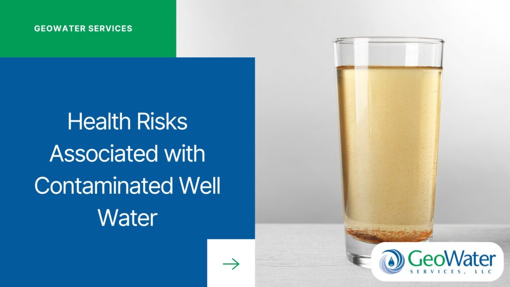 Health Risks Associated with Contaminated Well Water - GeoWater ...